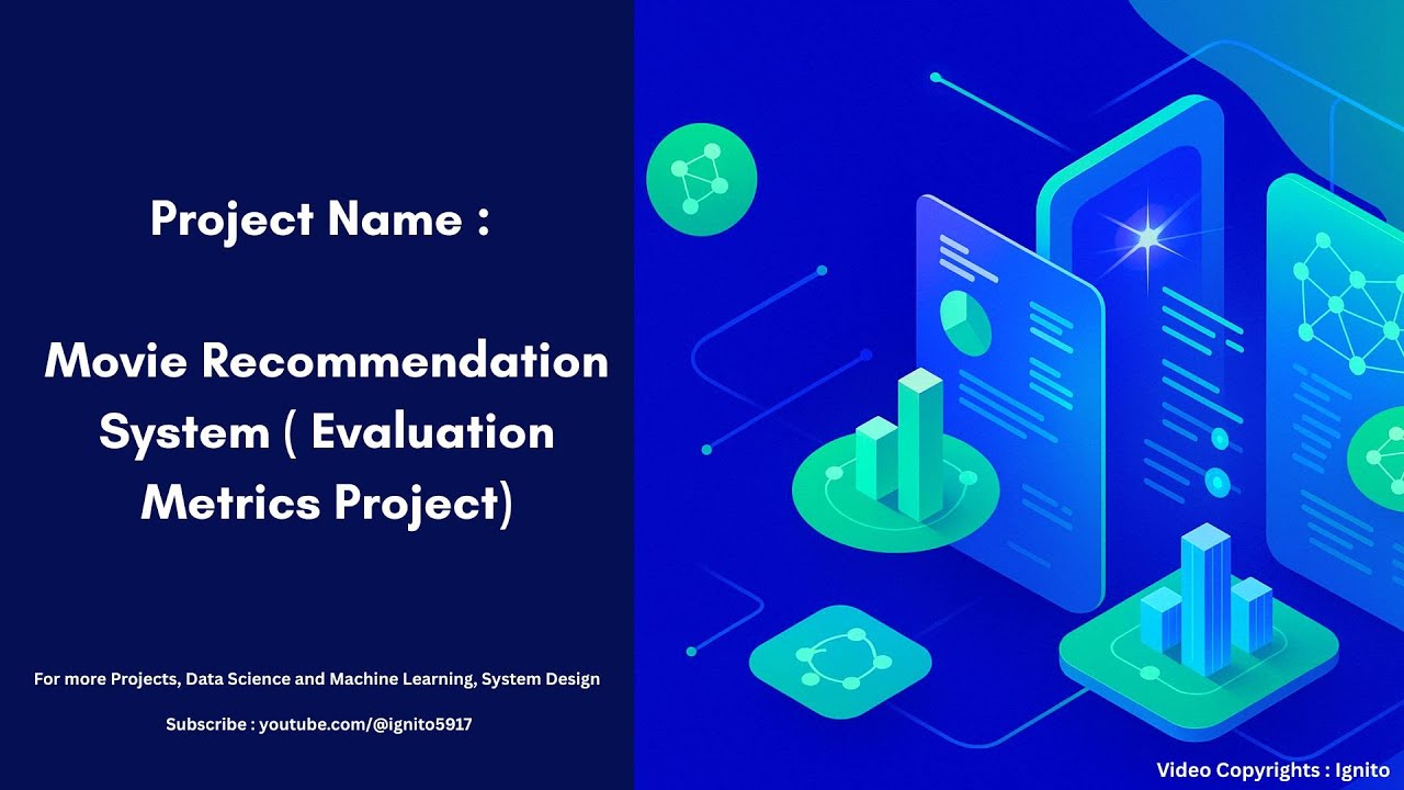 Project Name : Movie Recommendation System ( Evaluation Metrics Project ...