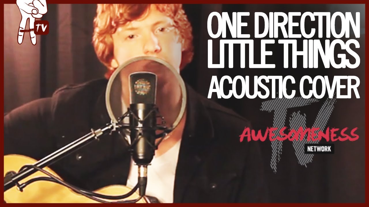 One Direction Little Things Acoustic Cover by ATV Networker SPOTS - YouTube