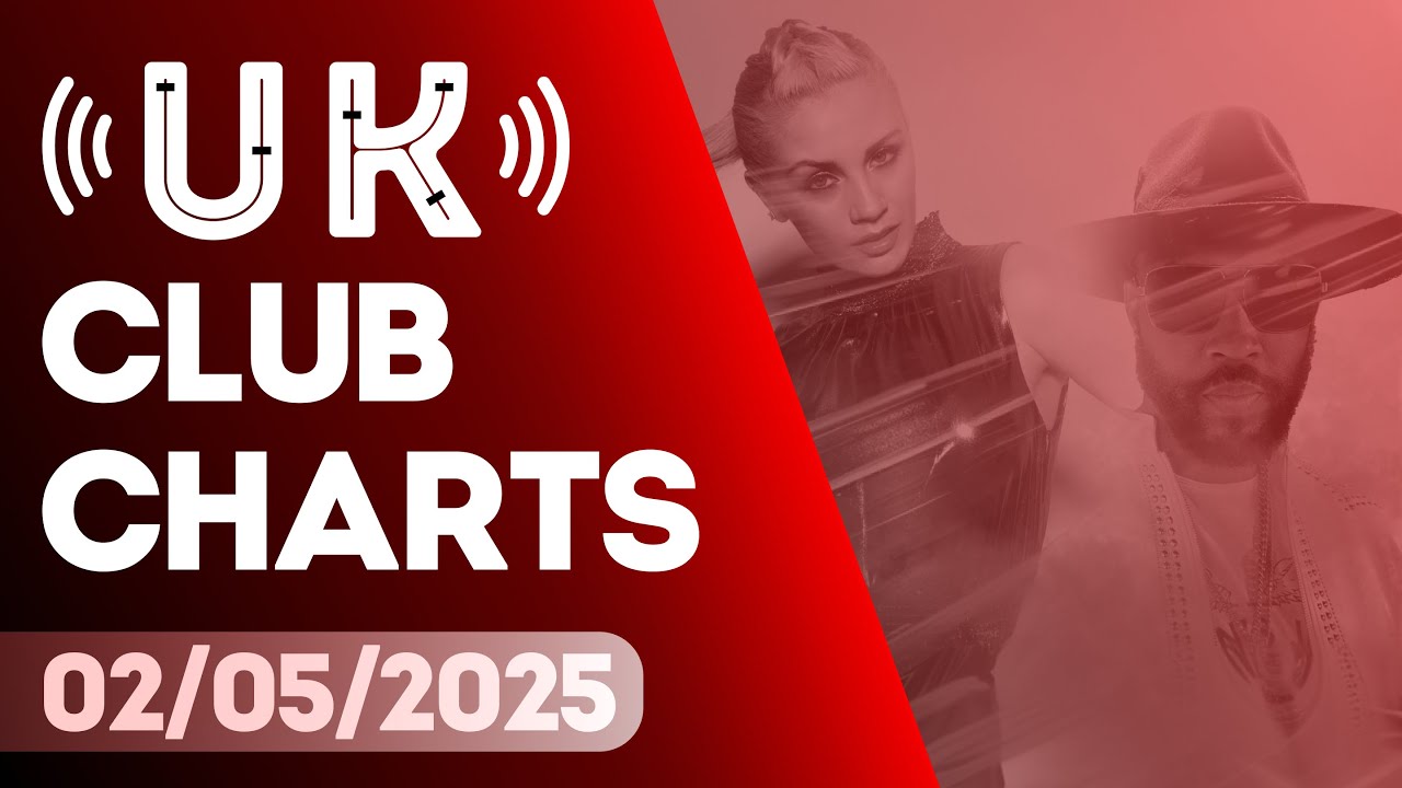 🇬🇧 UK CLUB CHARTS (02/05/2025) | UPFRONT & COMMERCIAL POP | MUSIC WEEK ...