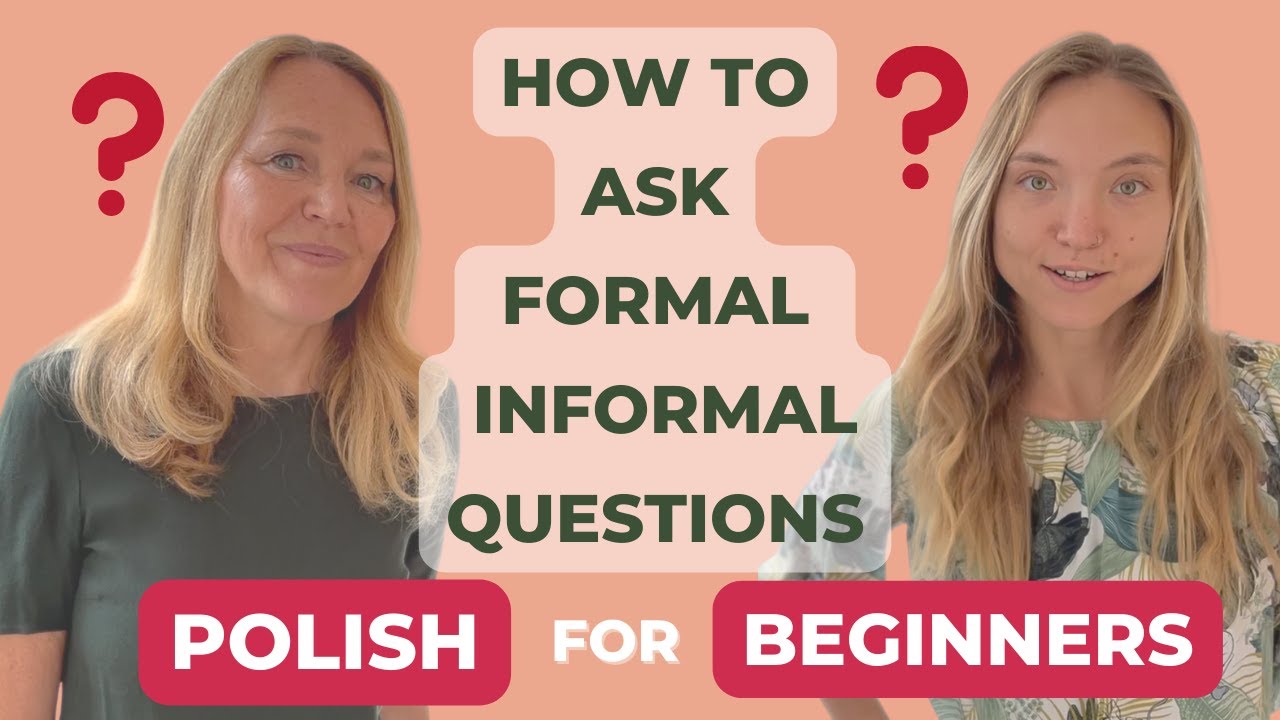 How to address people in a formal and informal way in Polish | Useful ...