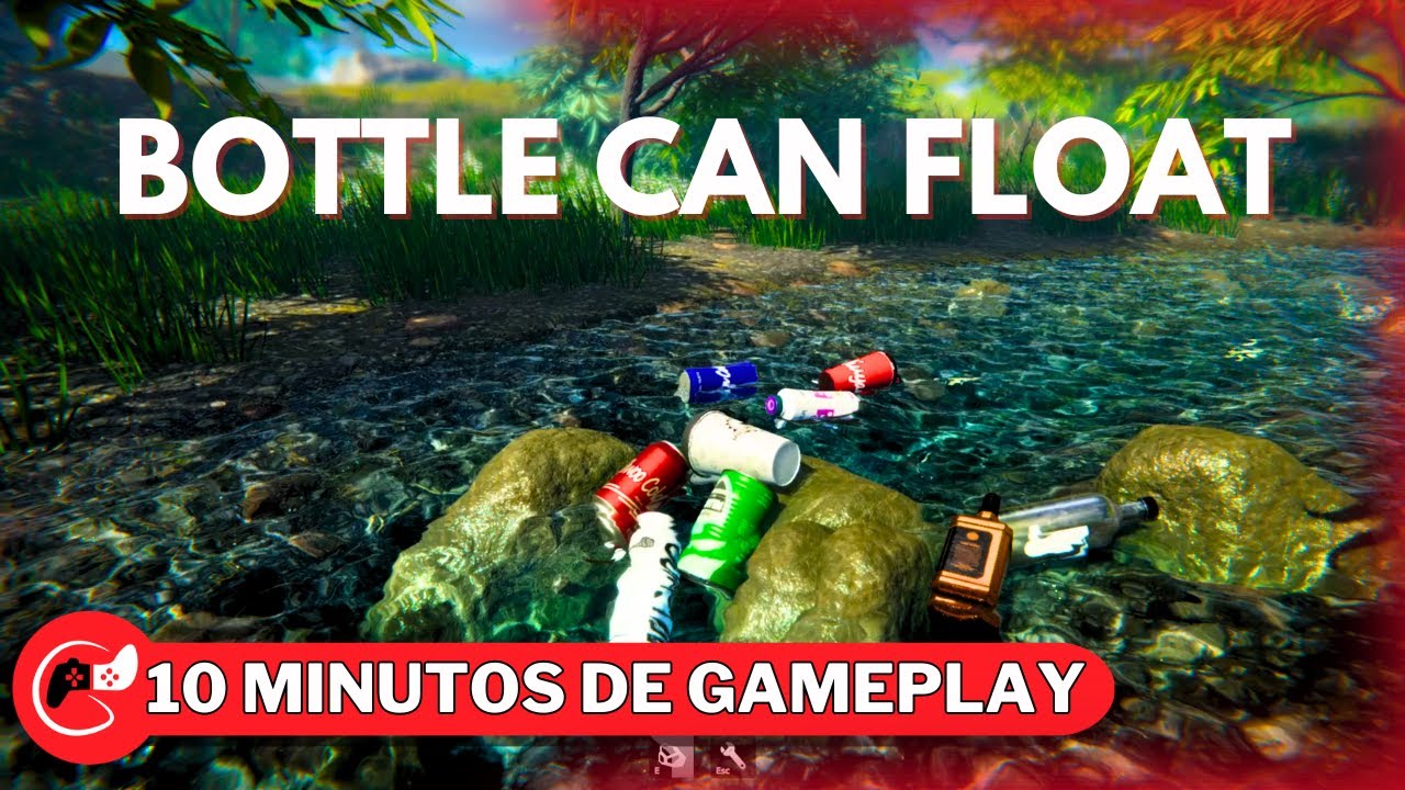 BOTTLE CAN FLOAT - Acesso Antecipado 10 minutos de Gameplay - YouTube
