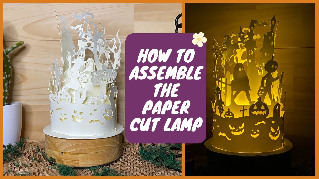 How To Assemble The Paper Cut Lamp Using Cricut| DIY| Paper Craft - YouTube