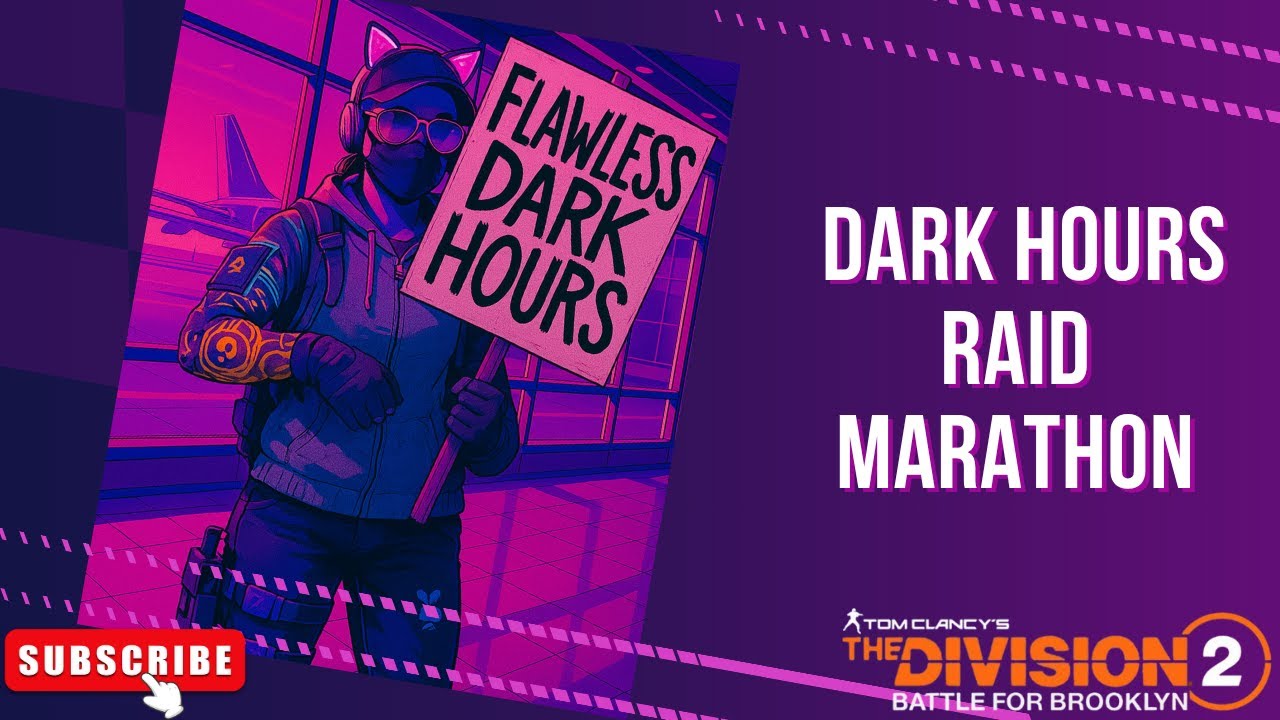 DARK HOURS RAID | 2 OF 10 FLAWLESS RAID IN A ROW | Tom Clancy's The ...