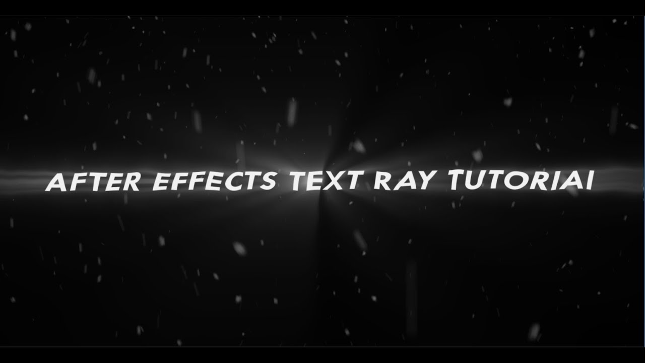 After Effects Text Ray Effect Tutorial YouTube after-effects-text-ray-effect-tutorial-youtube