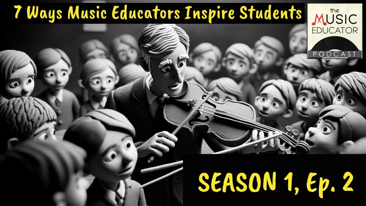 7 Ways Music Educators Inspire Students - YouTube