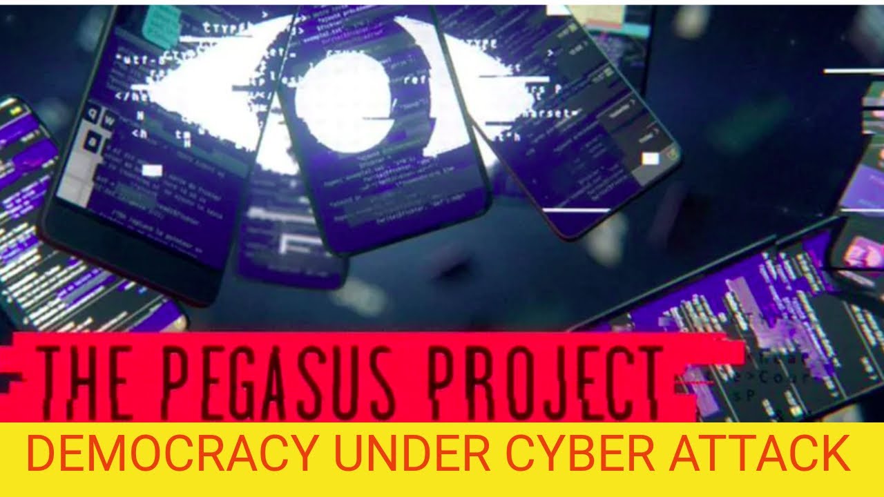 THE PEGASUS PROJECT || CYBER ATTACK - YouTube
