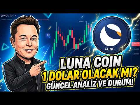 ACİL ! ⚠️ - LUNC COİN SON DAKİKA ! 🔥- LUNA COİN 1 DOLARA GİDEBİLİR ! 🚀