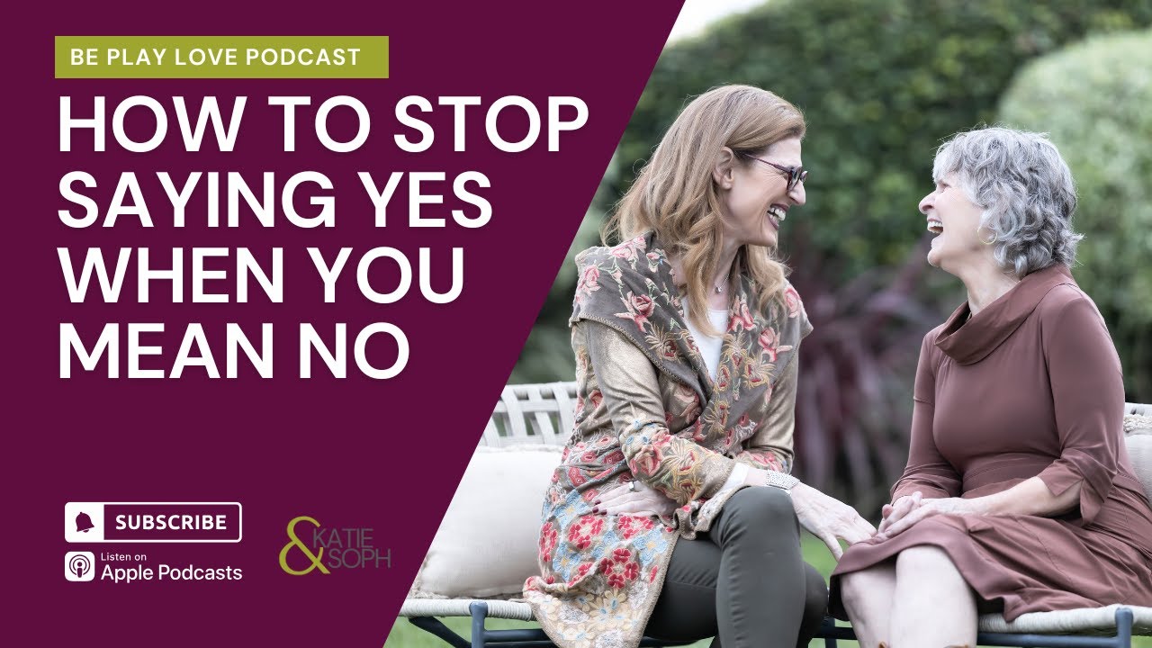 How to Stop Saying Yes When You Mean No - YouTube