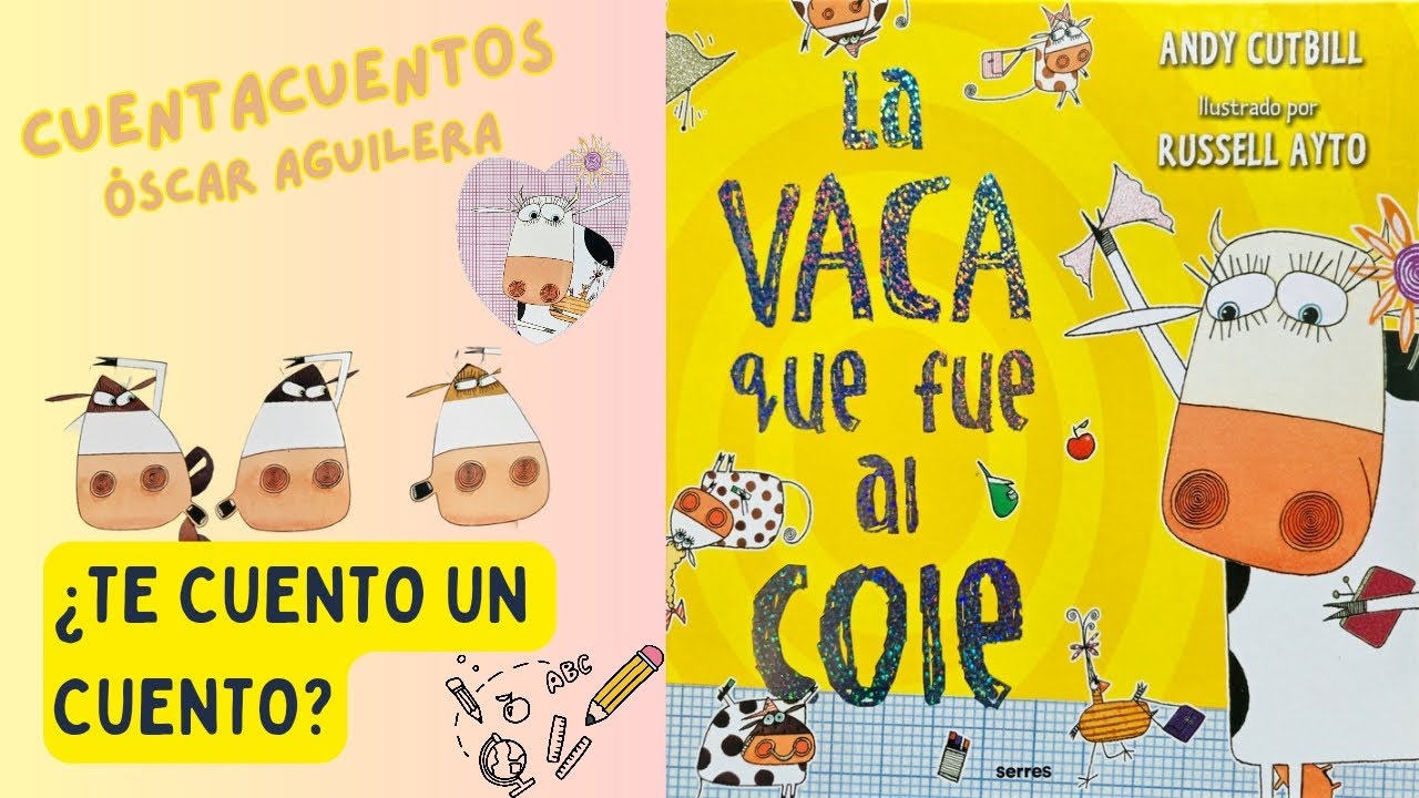 LA VACA QUE FUE AL COLE - CUENTOS Y DIBUJOS INFANTILES PARA NIÑOS EN ...