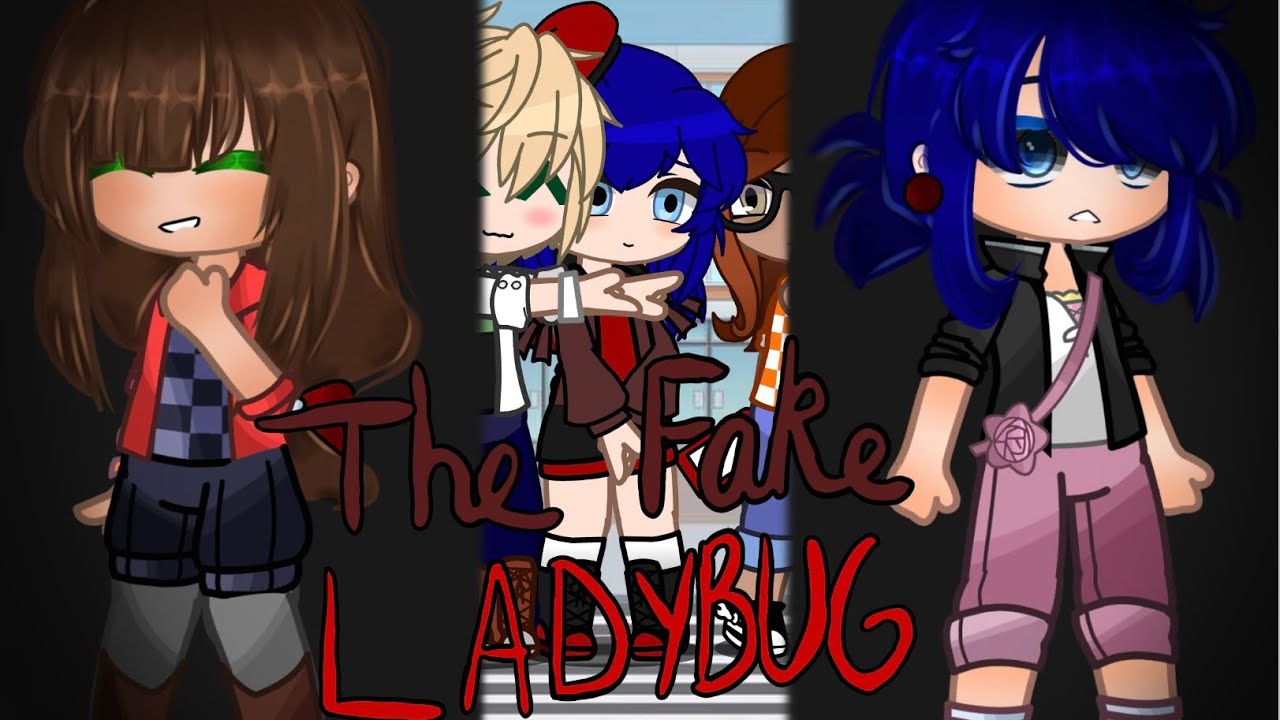 🐞 The Fake Ladybug 🐞Miraculous Ladybug GCMM - Your_Local_Blueberry ...