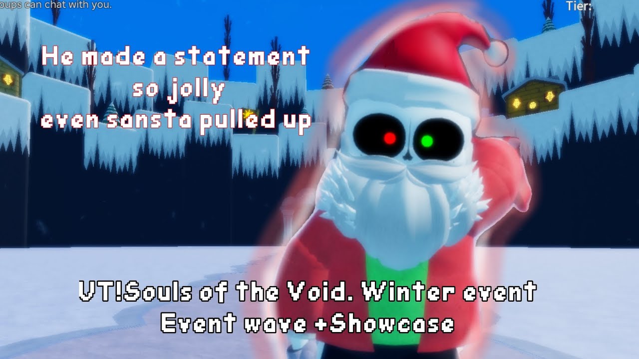 Undertale/UT!Souls of the void Winter Event. Event wave, showcase ...