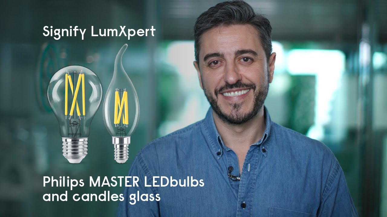 Philips MASTER LED glass bulbs and candles - YouTube