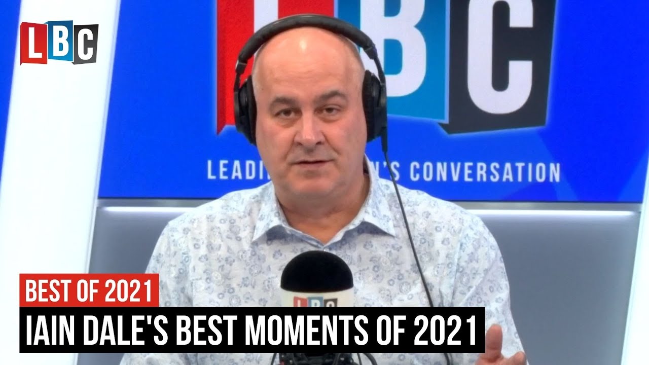 Iain Dale's best moments of 2021 | LBC| LBC - YouTube