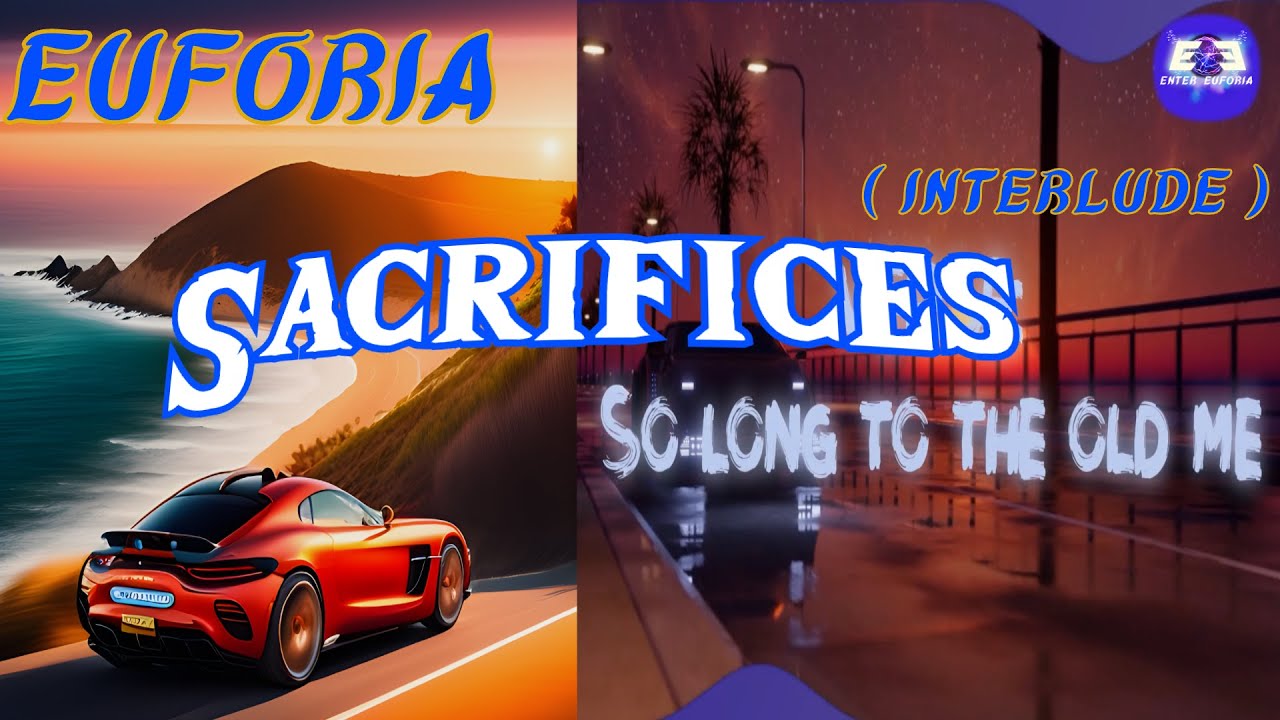 Euforia - Sacrifices (Lyric Video) | song about going through changes ...