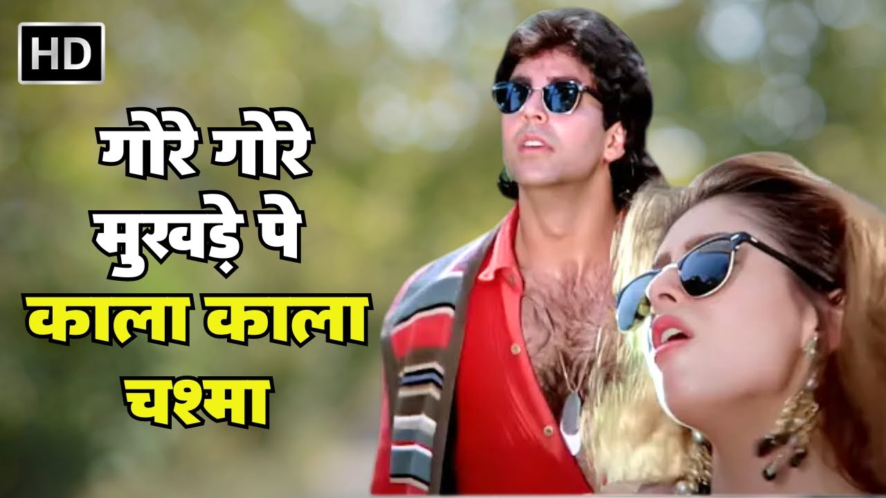 Gore Gore Mukhde Pe Kala Kala Chasma | Akshay Kumar | Udit Narayan ...