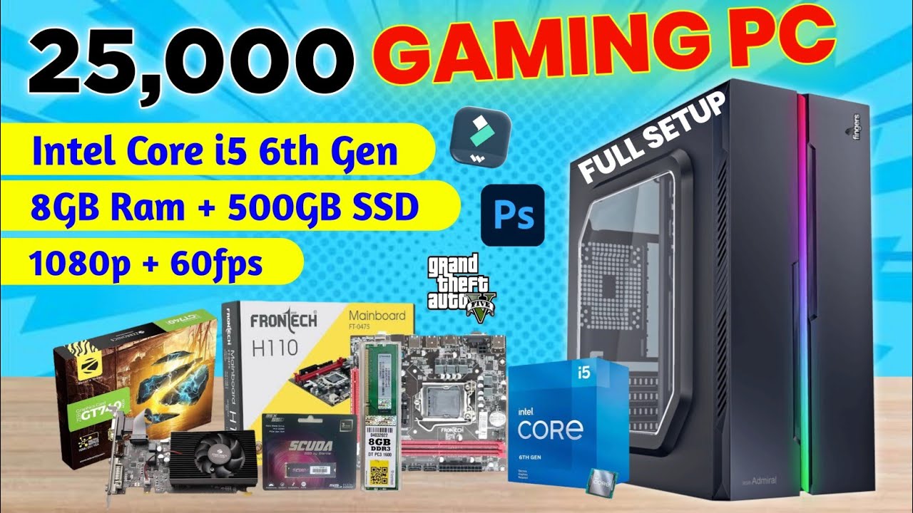 25000 Full Setup Gaming PC Build || Budget Gaming PC Build Under 25k ...
