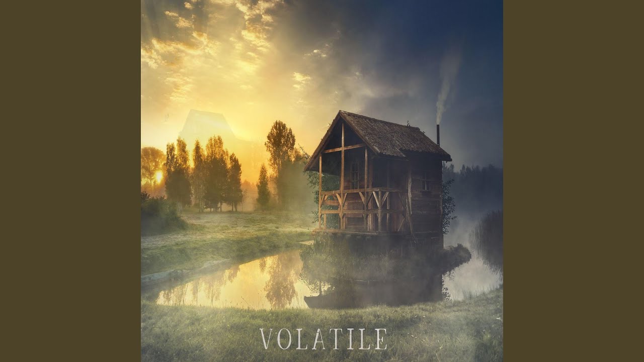 Volatile - YouTube