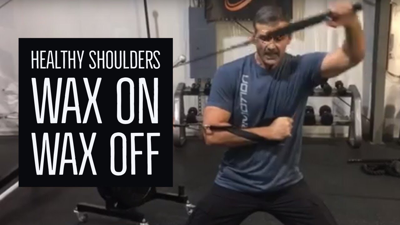 Healthy Shoulder Exercises: Wax ON Wax OFF | GetPhysical - YouTube