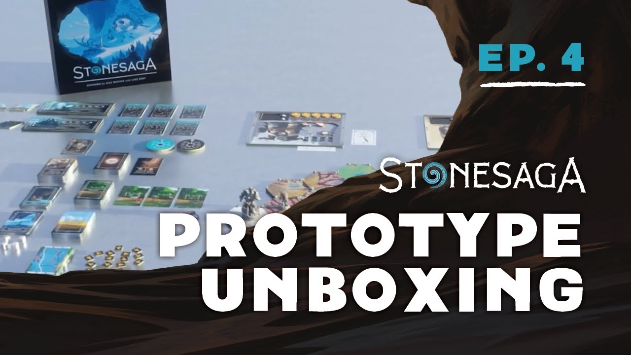 Prototype Unboxing | Countdown to Stonesaga (Episode 4) - YouTube