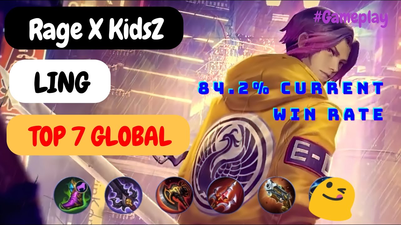 Ling 16 Kills With 84.2% Current Win Rate - Top 7 Global Ling Rage X ...