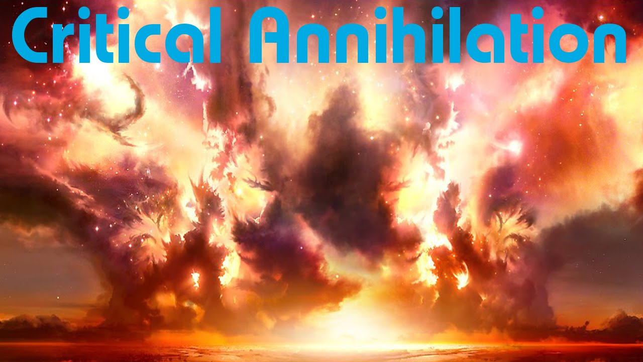 Critical Annihilation - Destroy Everything. - YouTube