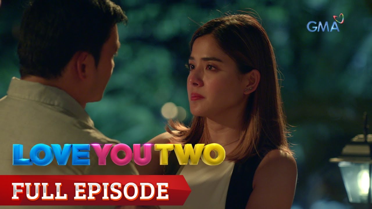Love You Two: Full Episode 20 - YouTube