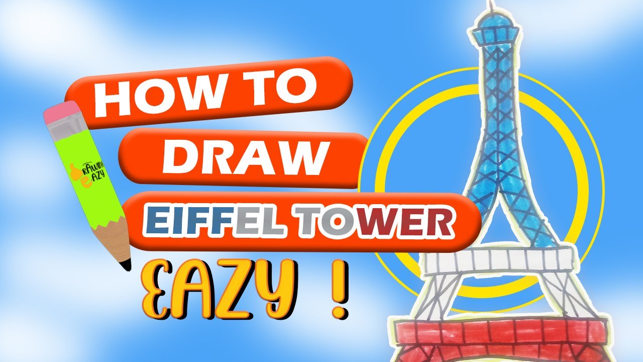 How to Draw Eiffel Tower | Easy Drawing Tutorial for Kids | Drawing ...