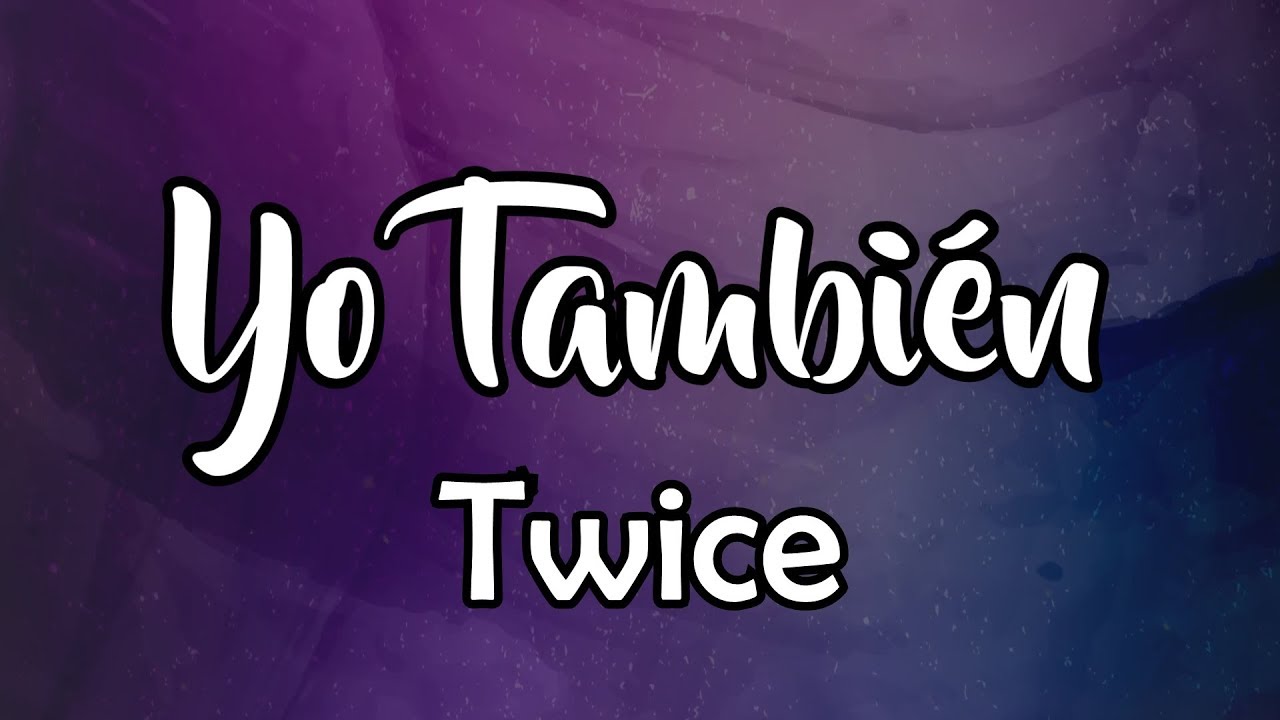 Yo También (Letra) - Twice Música - (Hillsong United - So Will I en ...