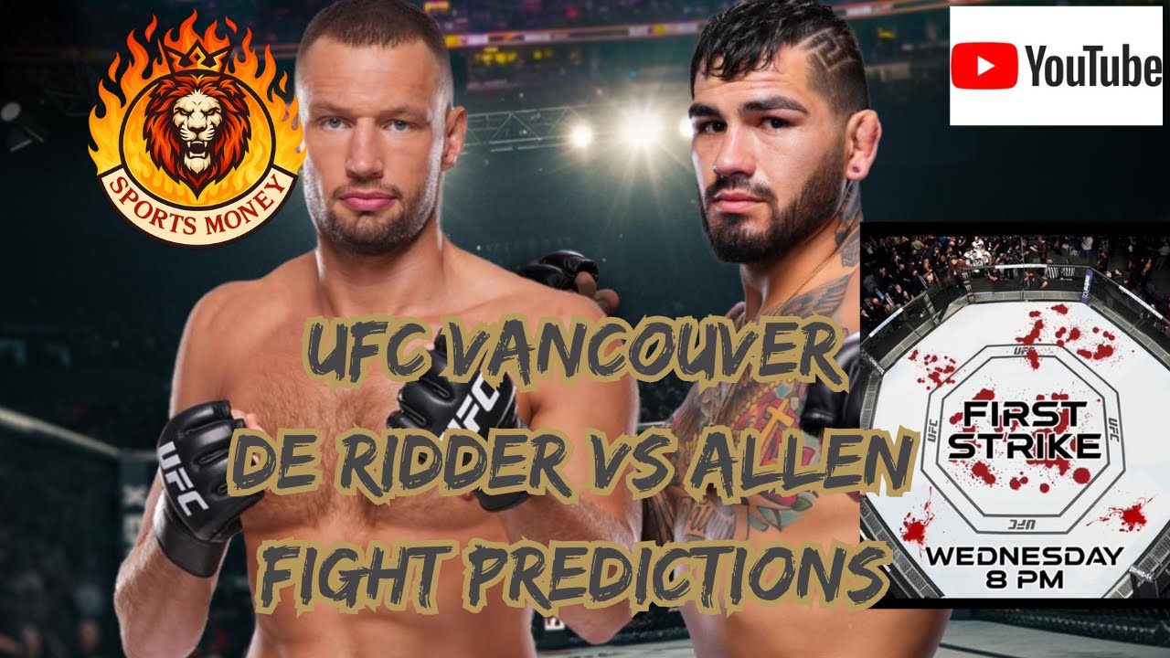 UFC Vancouver | Reiner De Ridder vs Brandan Allen | Fight Analysis ...