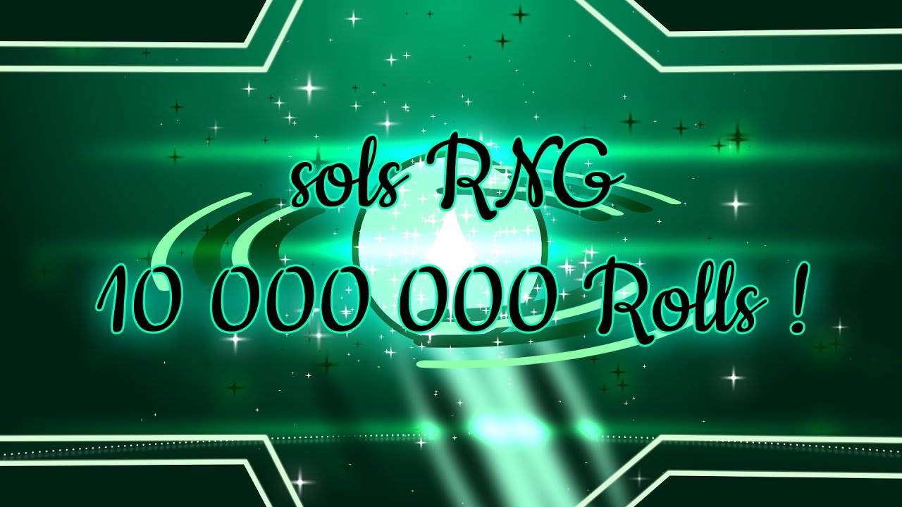 I reached 10 000 000 rolls in Sols RNG - Sol's Rng - Era 9 - YouTube