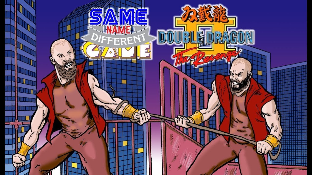 Same Name, Different Game: Double Dragon II Revisited - YouTube