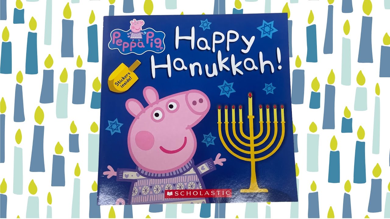 Peppa Pig Happy Hanukkah | Hanukkah Read Aloud | Hanukkah Story for ...