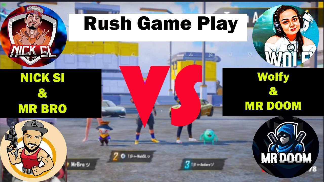 MR BRO & NICK SL VS WOLFY GIRL & MR DOOM || RUSH GAME PLAY || PUBG ...