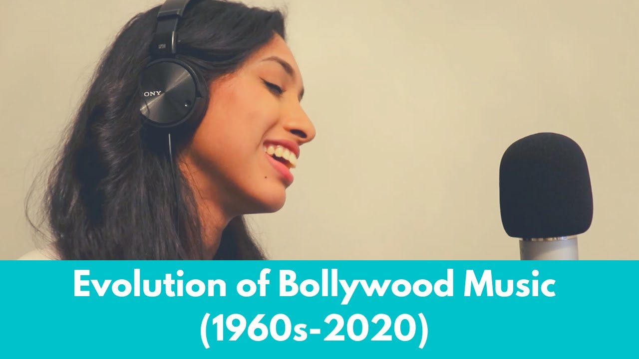 Evolution of Bollywood Music | 1960s-2020 | (Extended Version) - YouTube