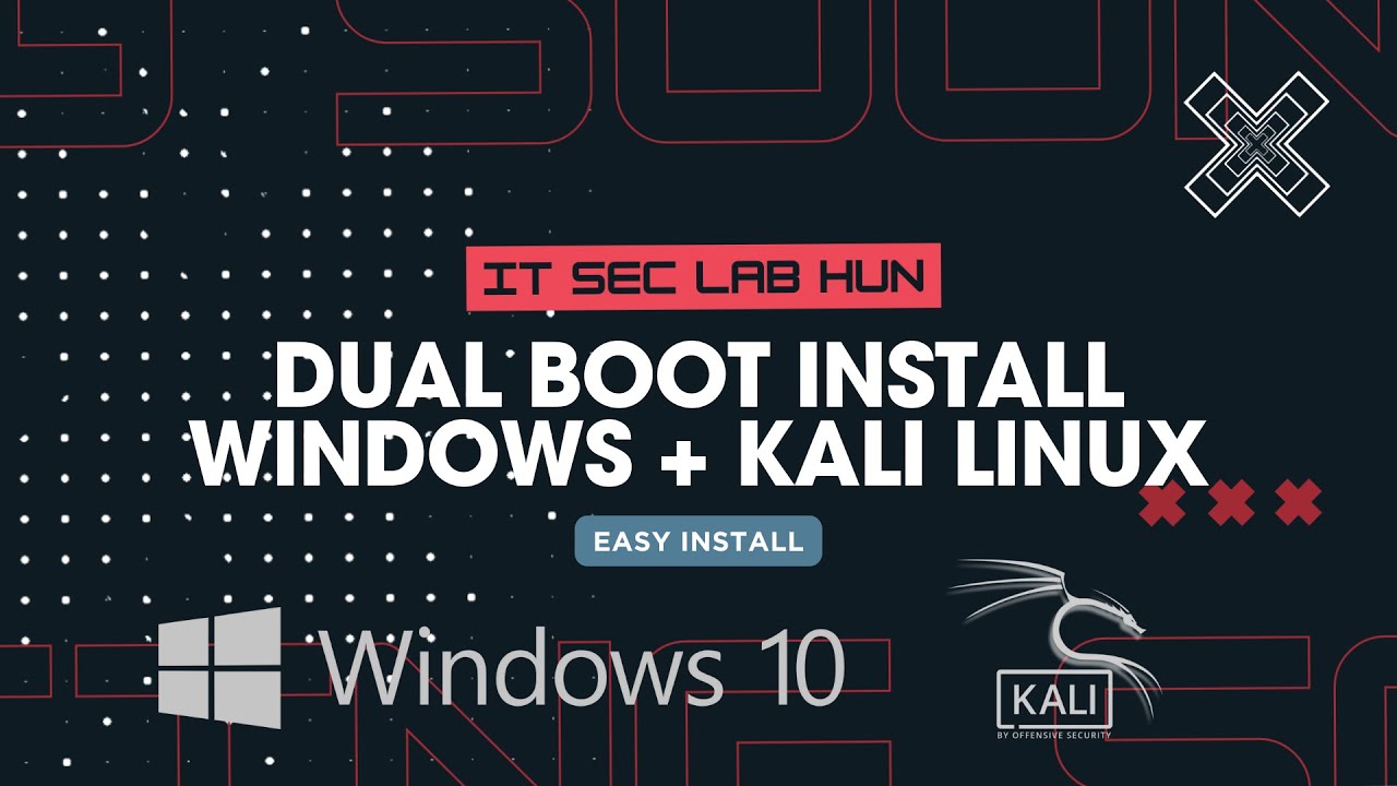 How to Dual Boot Kali Linux 2023.3 and Windows 10 | IT SEC LAB HUN ...
