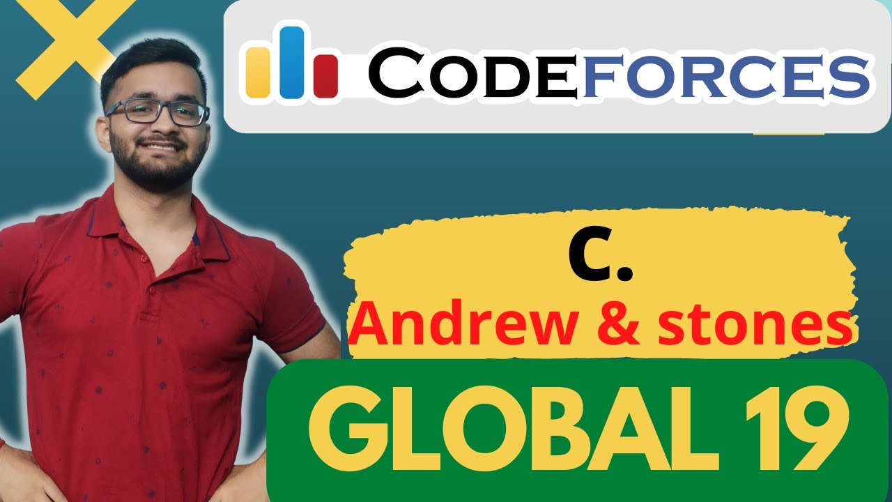 C Andrew And Stones Level C Codeforces Codeforces Round 770 Division 2 Youtube