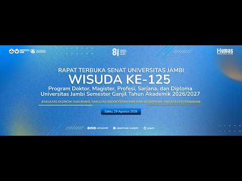 RAPAT SENAT TERBUKA WISUDA KE-125 UNIVERSITAS JAMBI