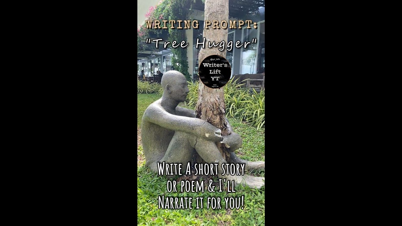 🙋‍♀️ [ #writingprompt ] "Tree Hugger" - Write a short story or poem for ...