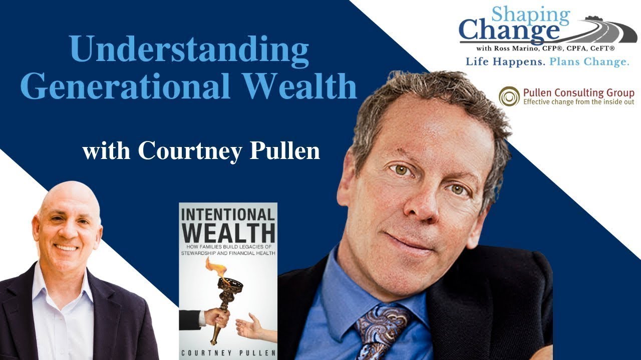 Understanding Generational Wealth with Courtney Pullen - YouTube
