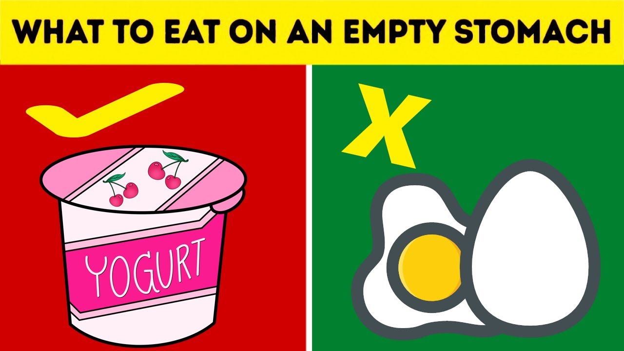 20 Foods to Eat and Avoid on an Empty Stomach - YouTube