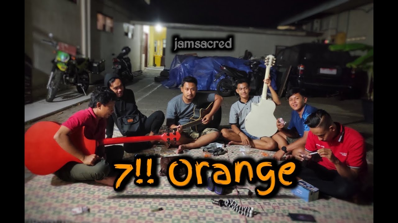 ORANGE 7!! cover band akustik by JAM SACRED - YouTube