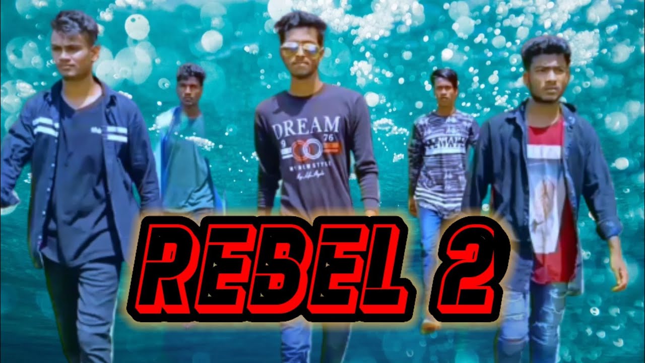 Rebel 2 trailer best action scence Movie shof - YouTube