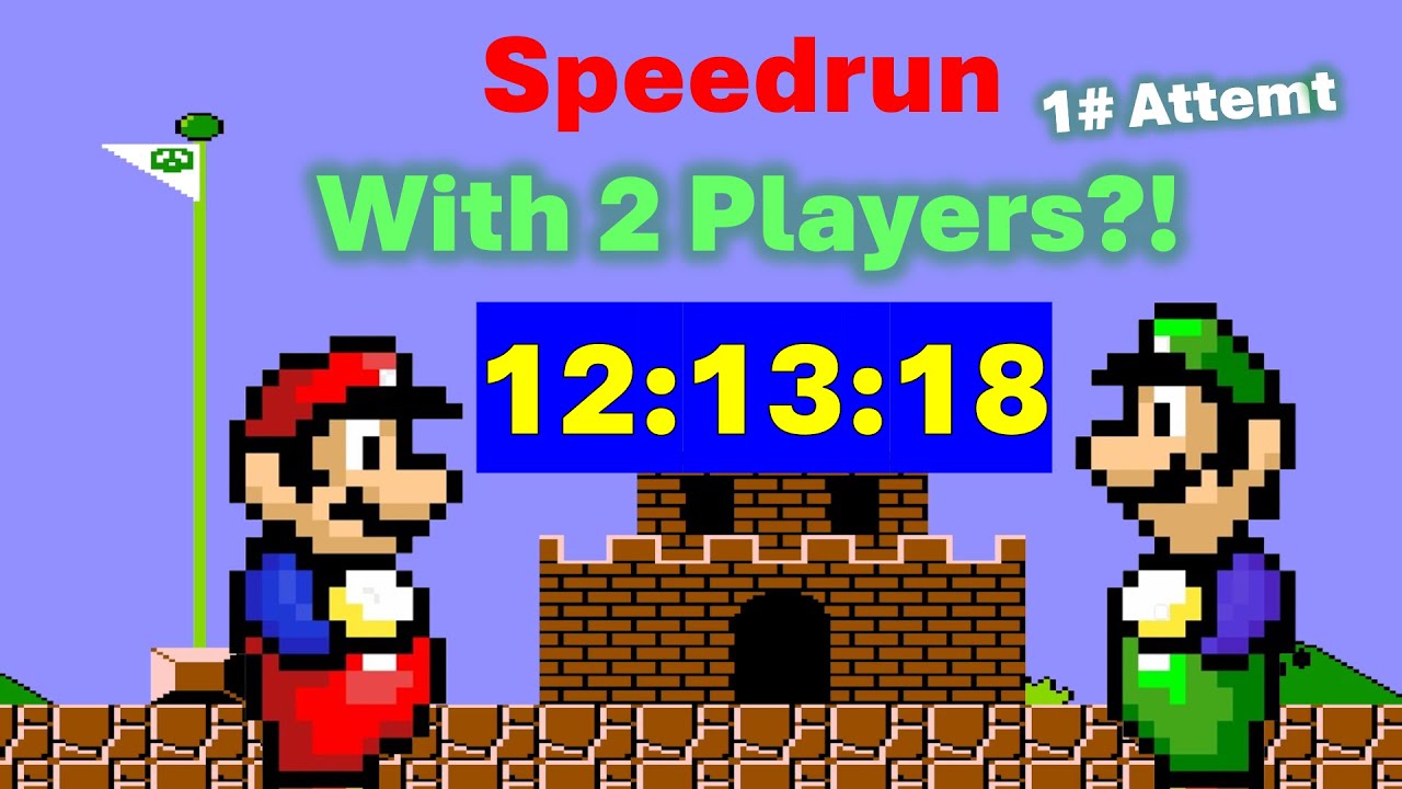 Super Mario Bros. SPEEDRUNNING TOGETHER (12:13:18) - YouTube