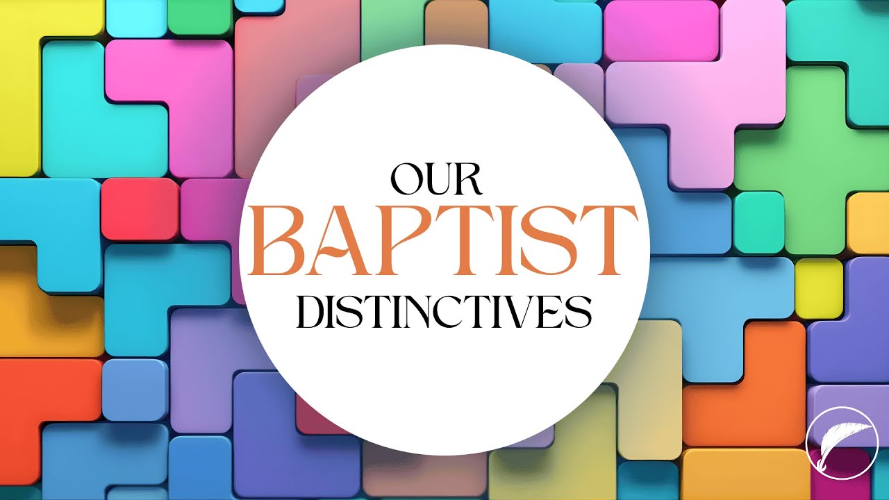 1/7/26 Wednesday PM Service "The Baptist Distinctives" from Selected ...