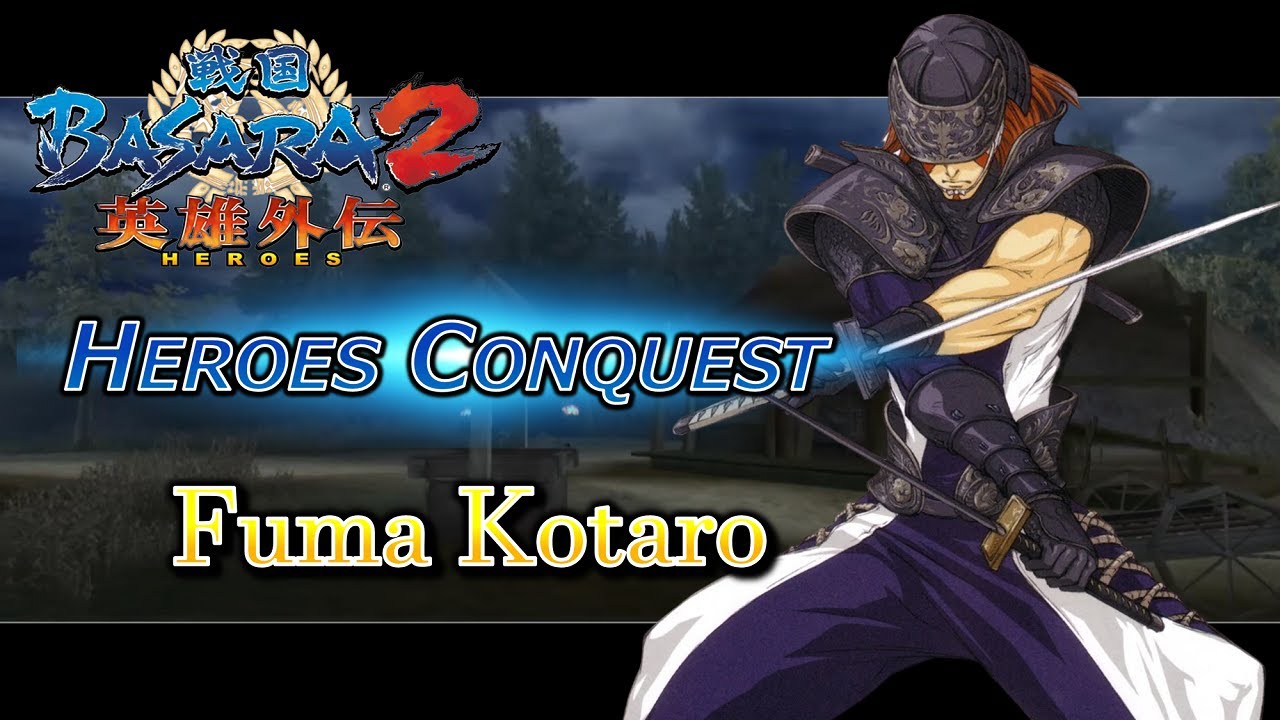 Sengoku Basara 2 Heroes - Conquest Mode - Fuma Kotaro - YouTube