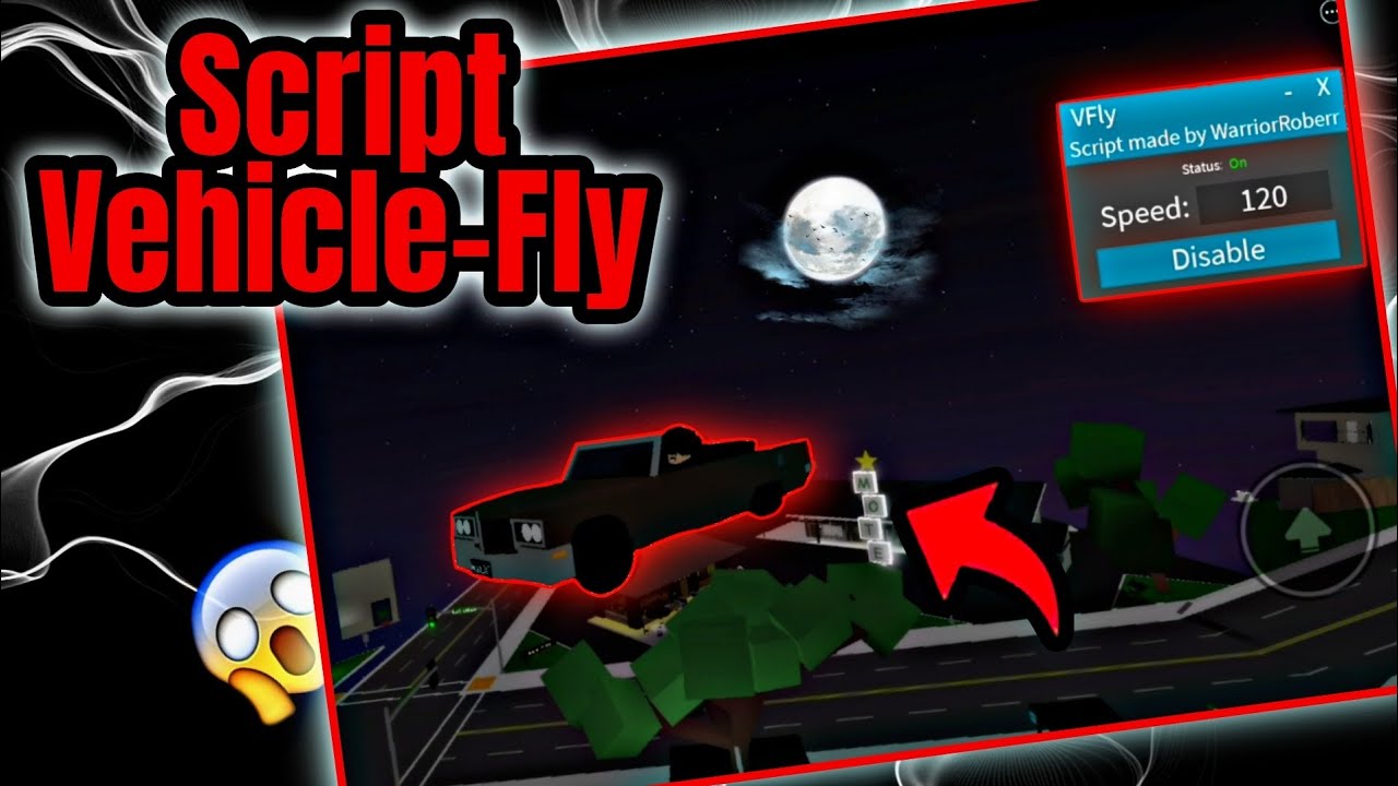 Script CarFly / Vehicle Fly -*FE* Work All Games | Mobile and Pc - 2023 ...