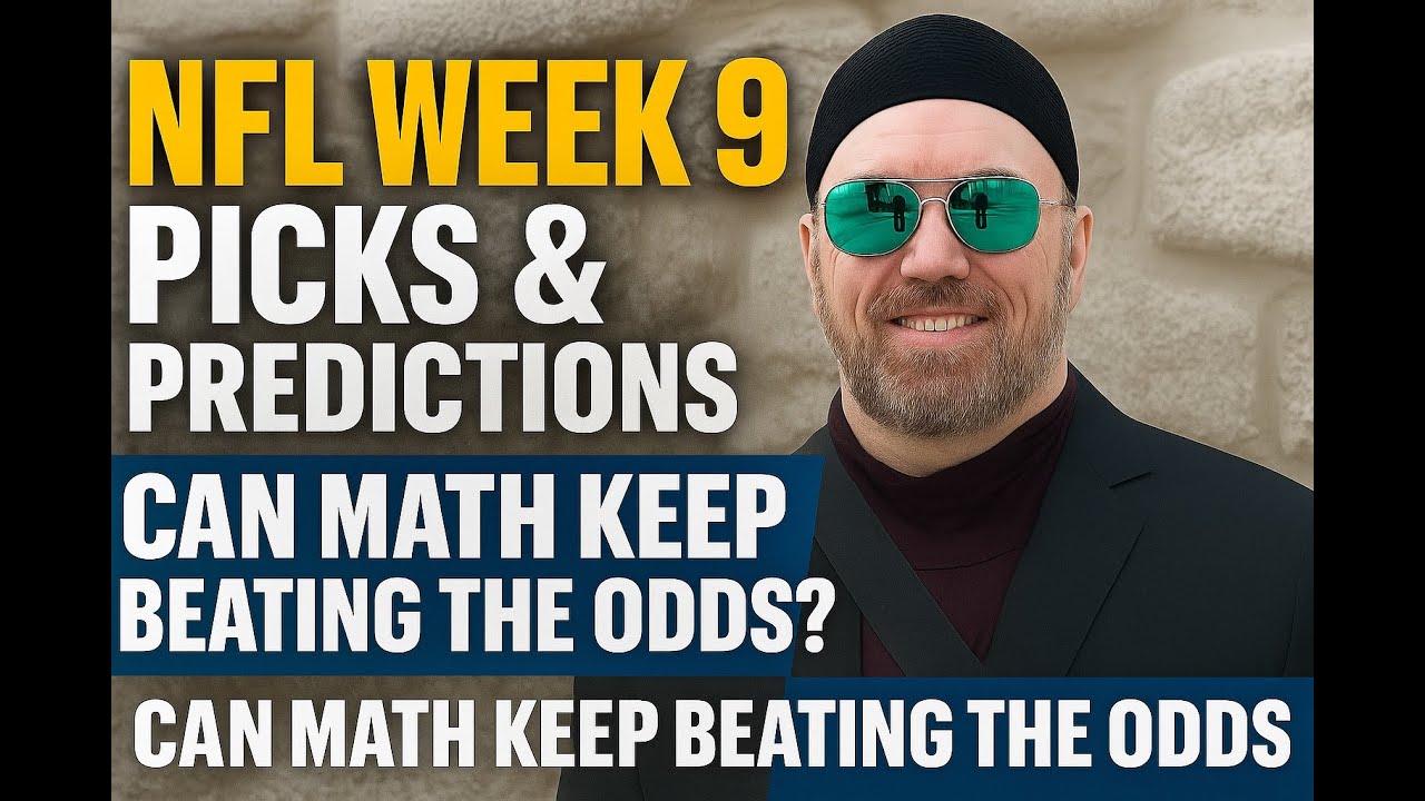 “NFL Week 9 Picks & Predictions: 8 Straight Winning Weeks! Can Math ...