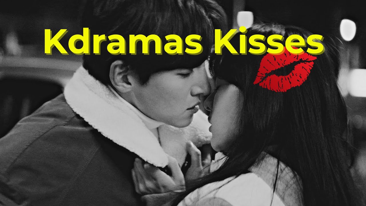 Best Dramatic Kisses In Korean Dramas - YouTube