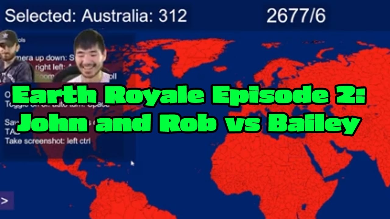 Earth Royale Episode 2: John and Rob vs Bailey - YouTube