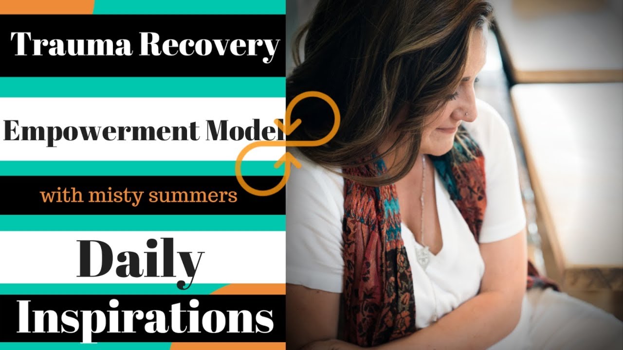 Trauma Recovery Empowerment Model - 3 Minute Daily Inspiration - YouTube